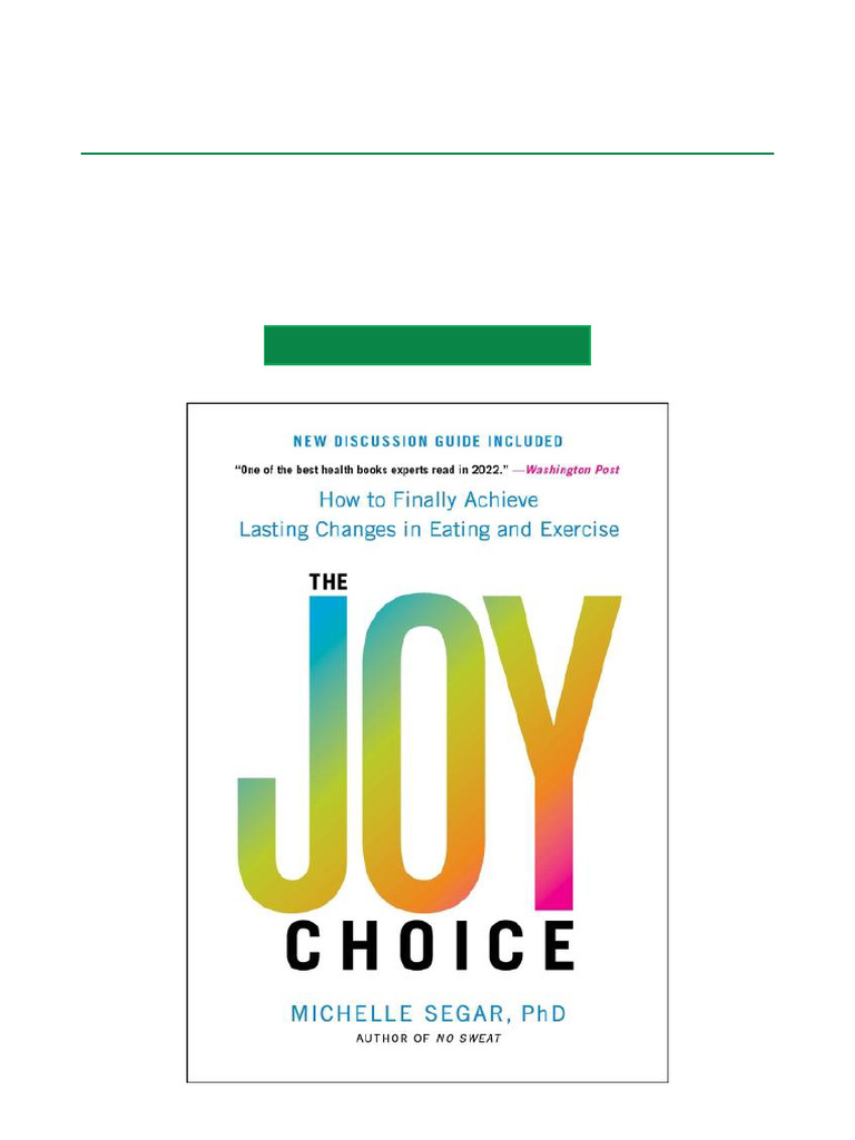 The Joy Choice How To Finally Achieve Lasting Changes in Eating and ...