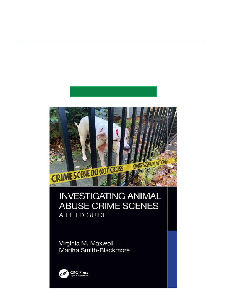 Investigating Animal Abuse Crime Scenes A Field Guide - 1st Edition Fast Download | PDF | Crime ...