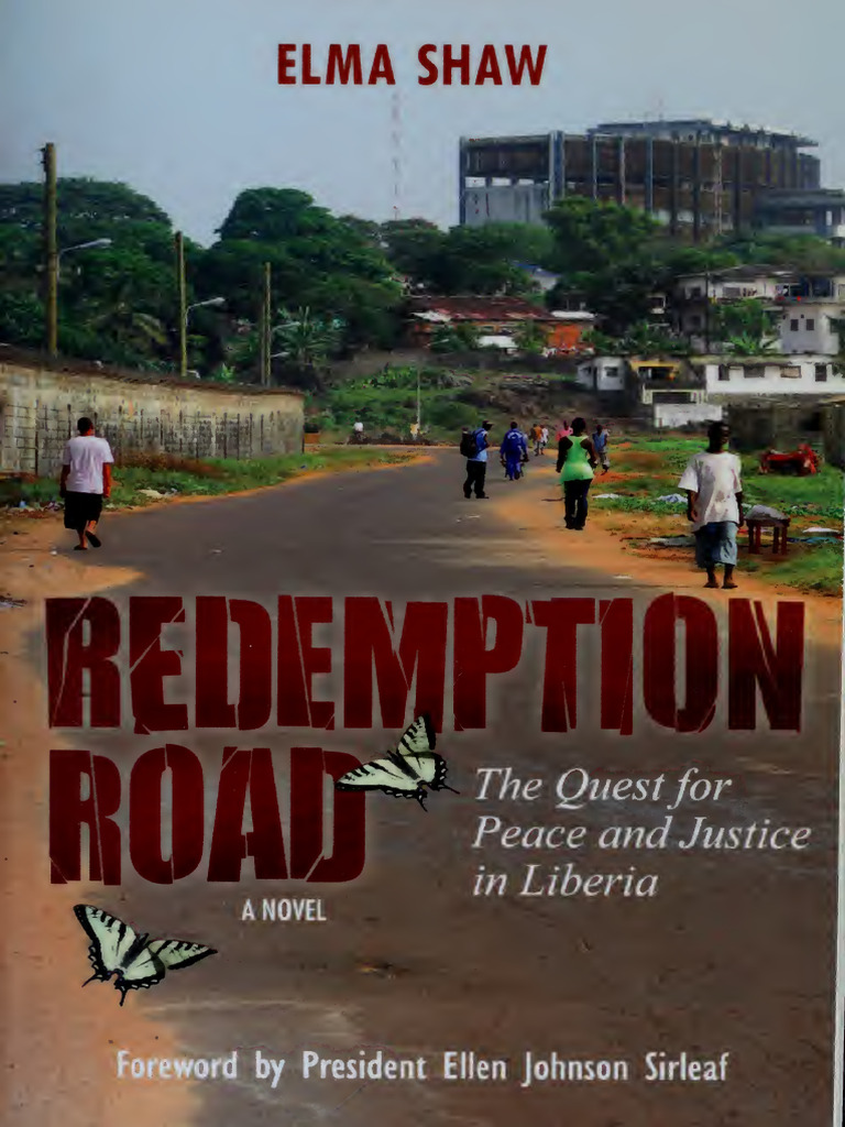 Redemption Road: A Liberian Journey | PDF | Liberia
