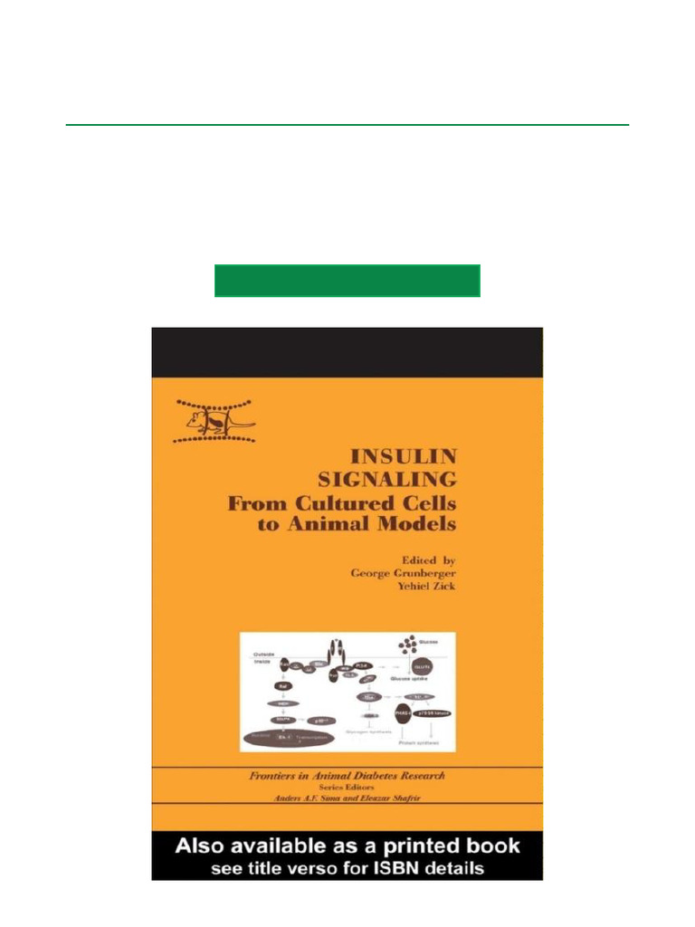 Insulin Signaling From Cultured Cells to Animal Models 1st Edition ...