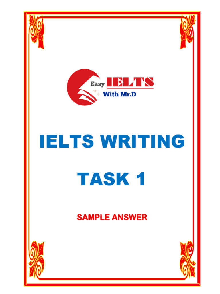 2. WRITING TASK 1. Sample Answer Các Đề Writing Cam13 18 | PDF | Home