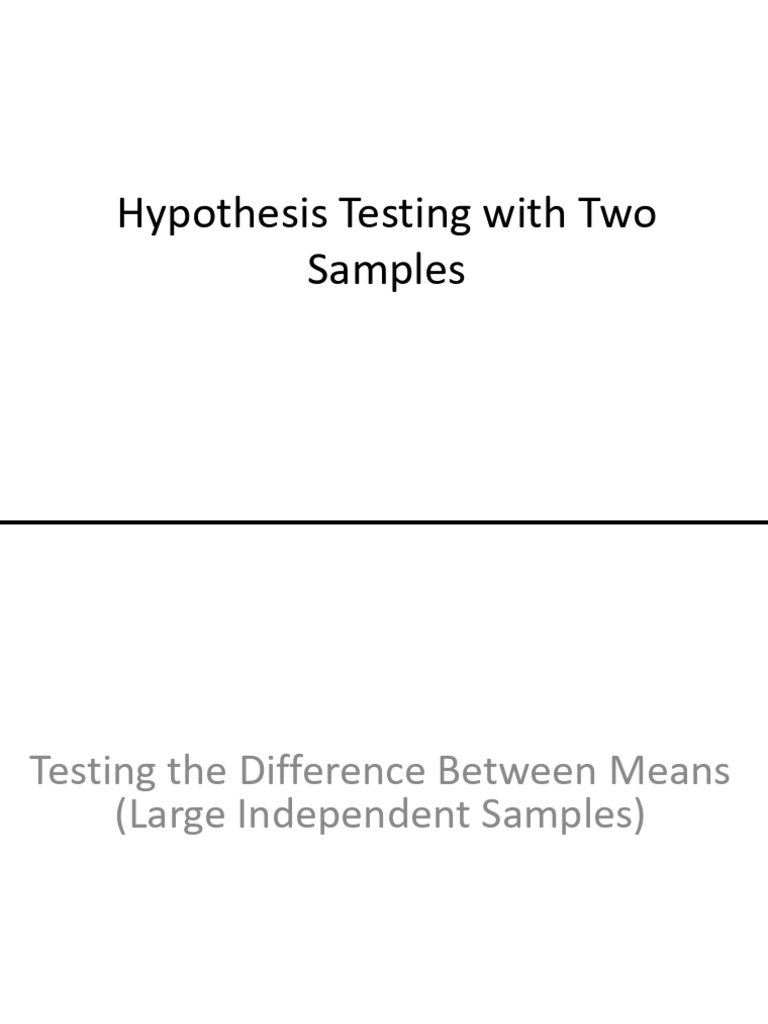 Two-Sample Hypothesis Testing Explained | PDF | Hypothesis ...