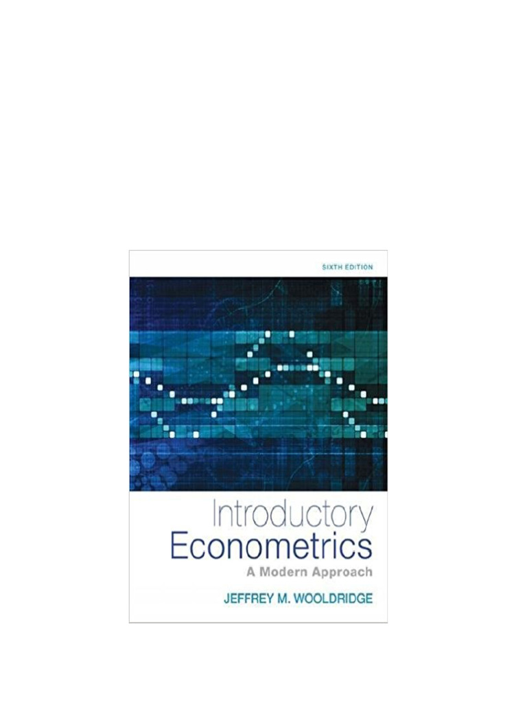 (Ebook PDF) Introductory Econometrics: A Modern Approach 6th Edition PDF Download | PDF ...