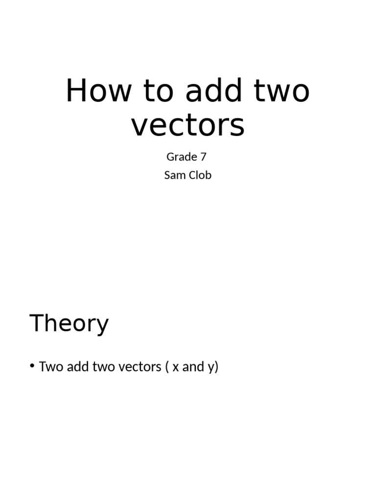 How To Add Two-Vectors | PDF