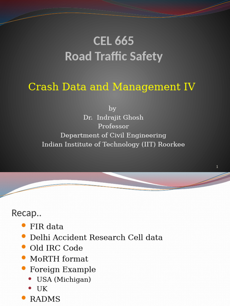 CEL 665 Lecture 7B Crash Data Management IV | PDF | Road Traffic Safety