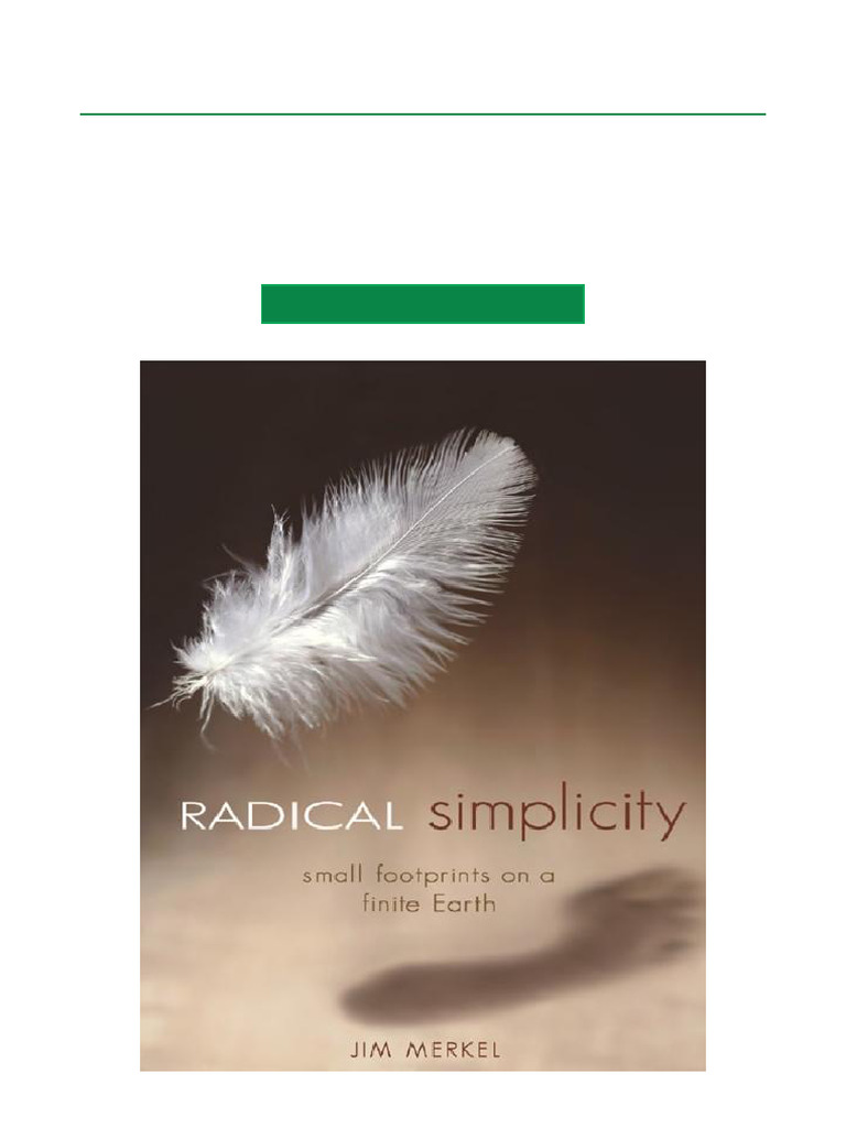 Radical Simplicity Small Footprints On A Finite Earth Complete Ebook ...