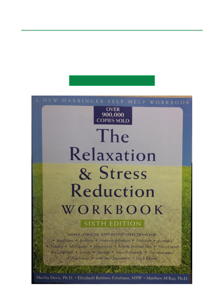 The Relaxation and Stress Reduction Workbook 6th Edition Full Chapter ...