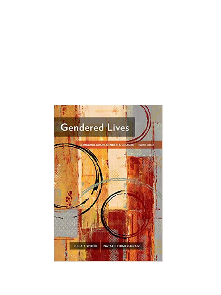 (Ebook PDF) Gendered Lives 12Th Edition by Julia T. Wood Download | PDF ...