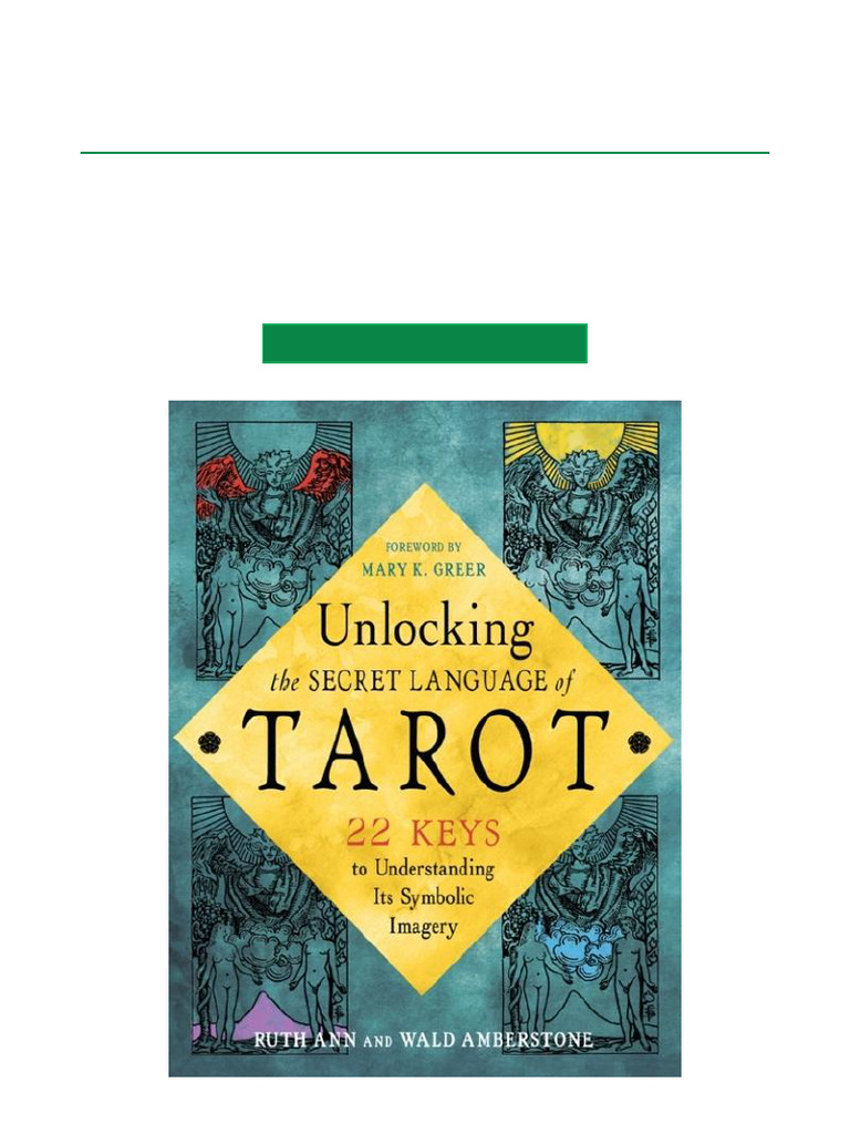 Unlocking The Secret Language of Tarot 22 Keys To Understanding Its ...