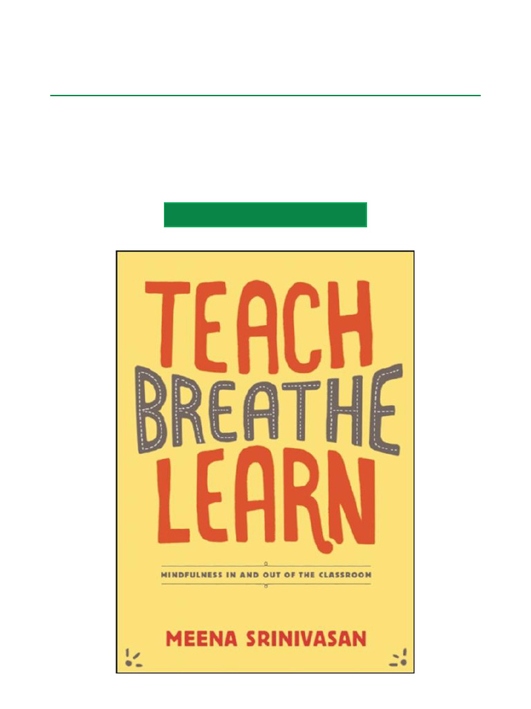Teach, Breathe, Learn Mindfulness in and Out of The Classroom Total ...