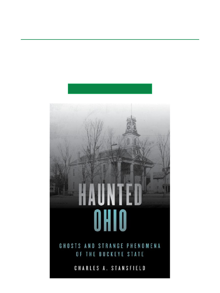 Haunted Ohio Ghosts and Strange Phenomena of The Buckeye State - 2nd ...