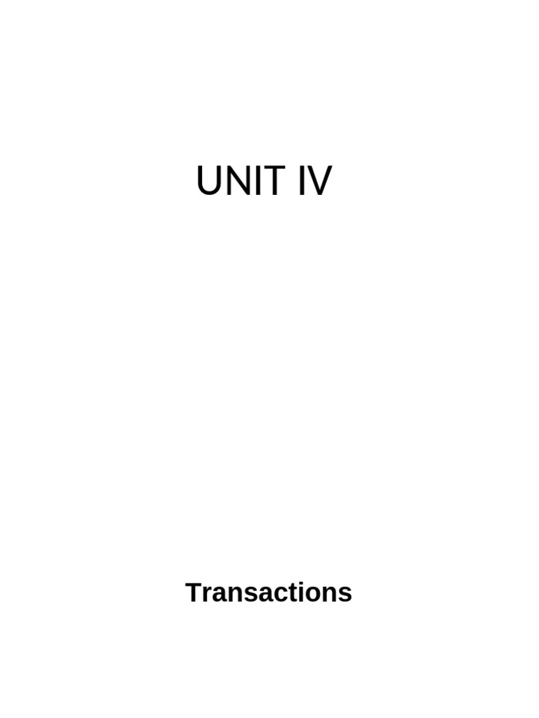 Unit 4 CH1 Transactions | PDF | Database Transaction | Acid