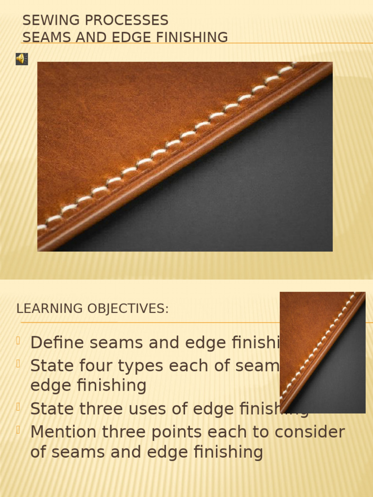 Sewing Processes Seams and Edge Finishing | PDF