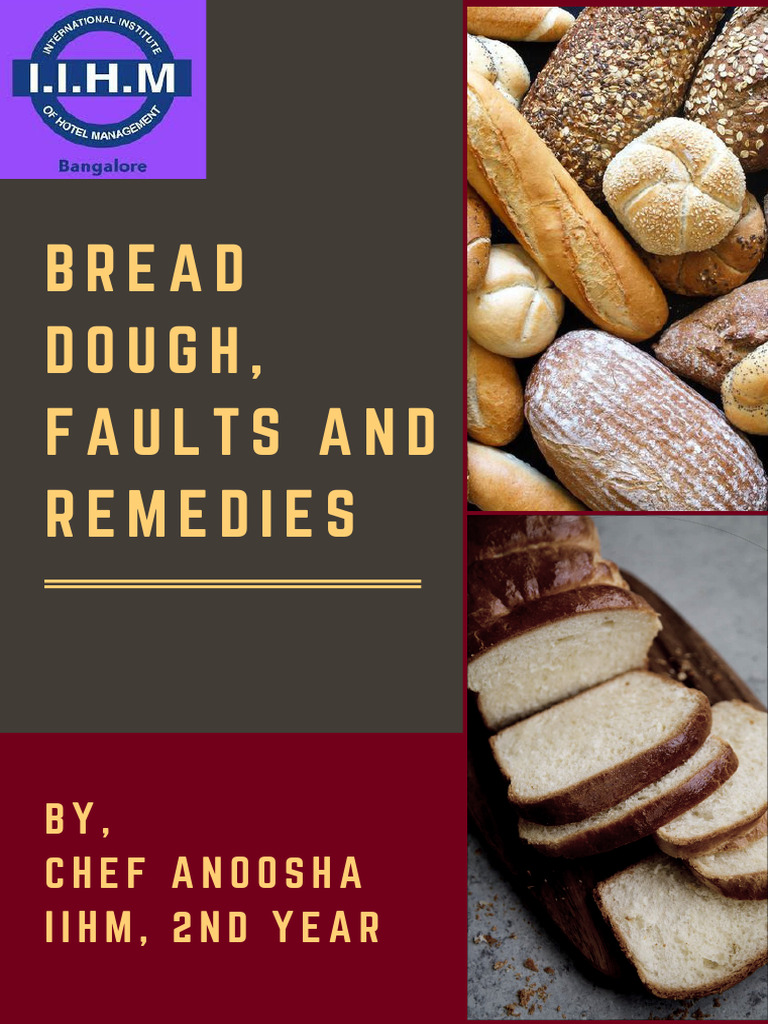 Bread Dough, Faults and Remedies | PDF | Breads | Flour