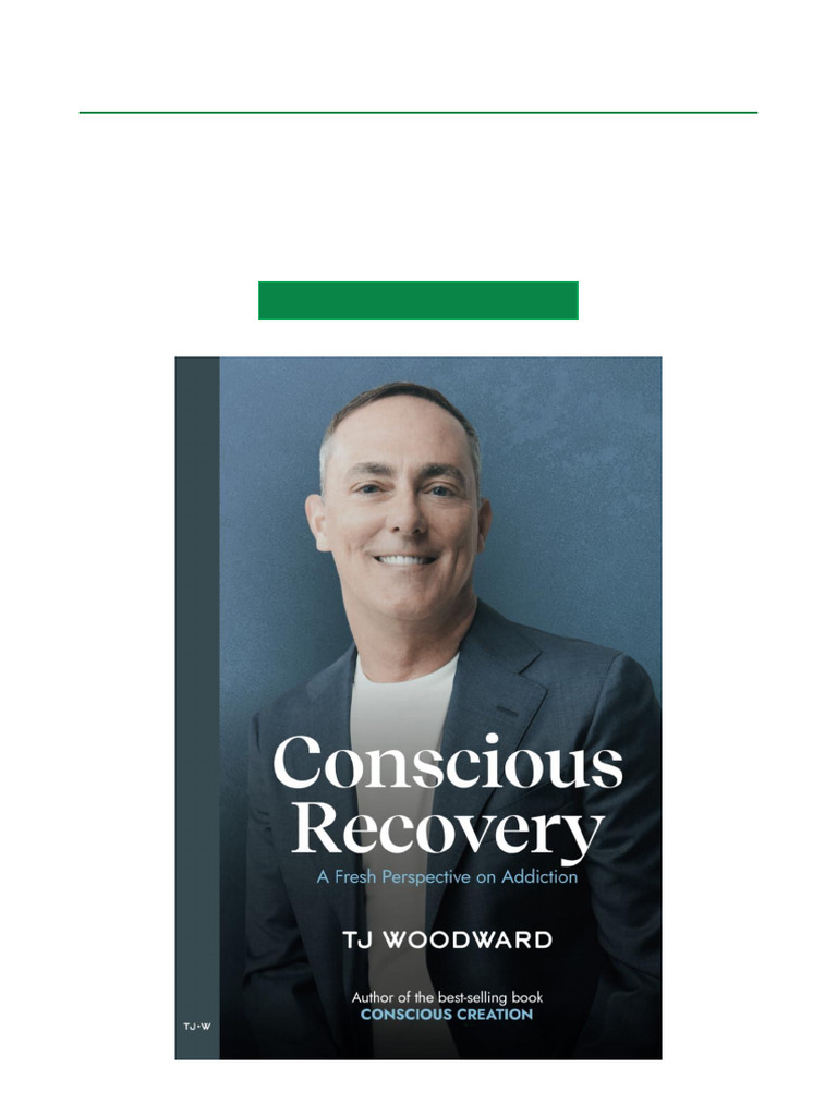 Conscious Recovery A Fresh Perspective On Addiction PDF | PDF ...