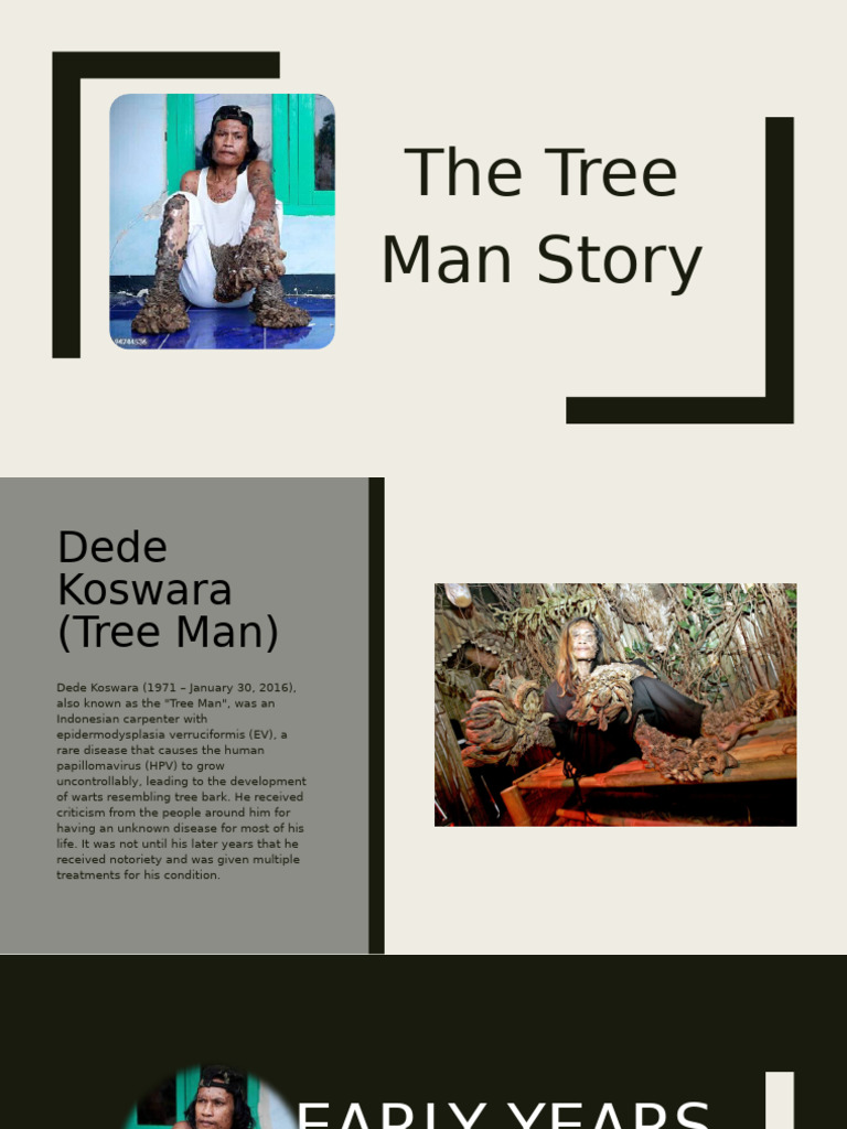 Treeman Story | PDF | Clinical Medicine | Human Diseases And Disorders