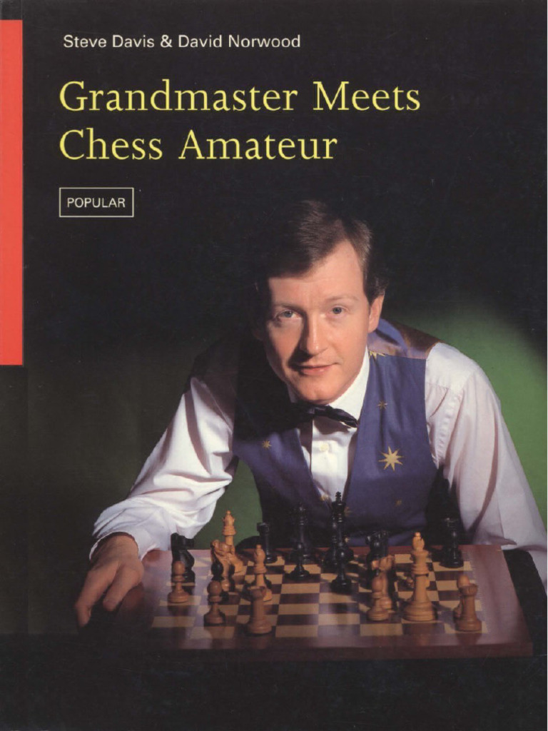 Grandmaster Meets Chess Amateur ( PDFDrive ) | PDF | Chess Openings ...