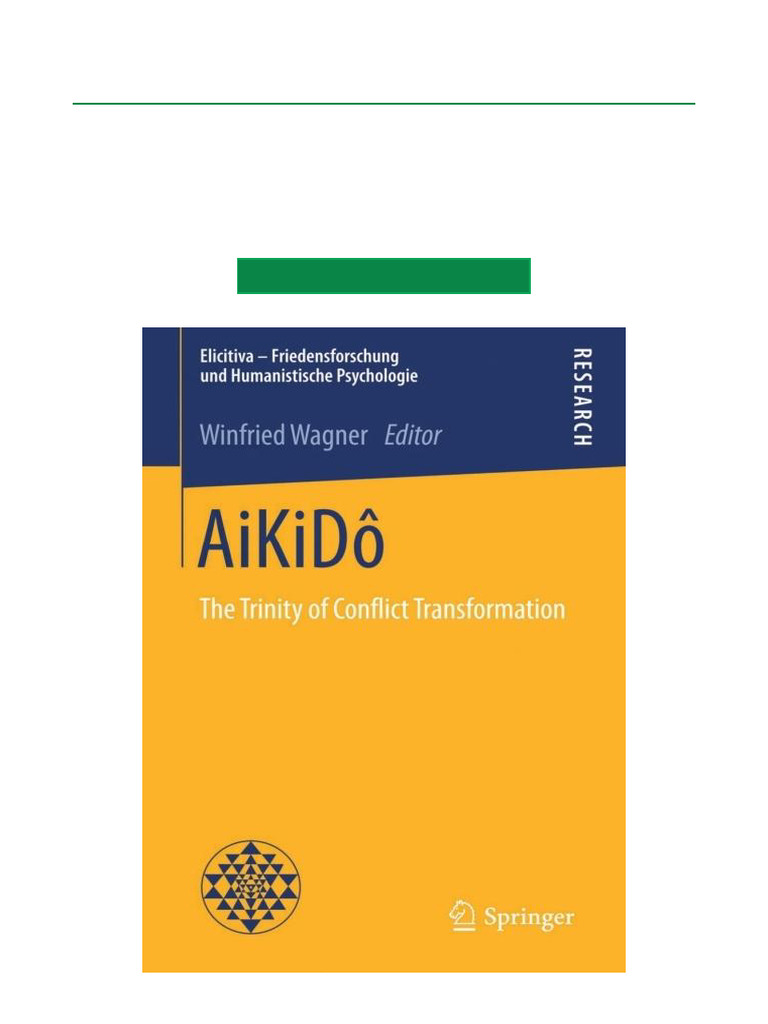 AiKiDô The Trinity of Conflict Transformation (FULL VERSION DOWNLOAD ...