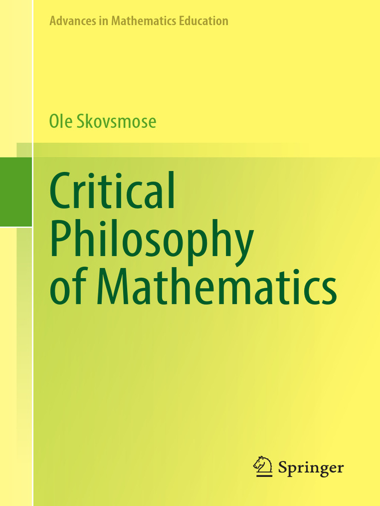 Critical Philosophy of Mathematics Advances in Mathematics Education ...