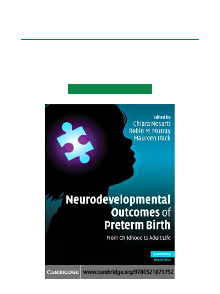 Neurodevelopmental Outcomes of Preterm Birth From Childhood To Adult ...
