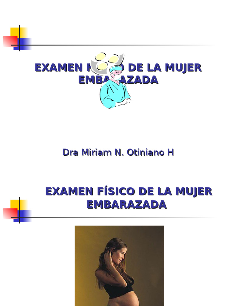 Examen Fisico Embarazada | PDF | Especialidades Medicas | Reproducción humana