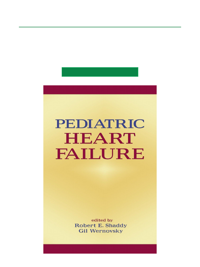 Pediatric Heart Failure Guide | PDF | Cardiology | Heart Failure