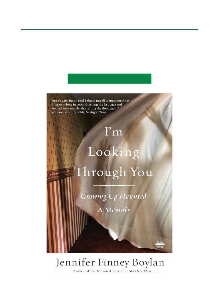 I'm Looking Through You Growing Up Haunted A Memoir High-Quality ...