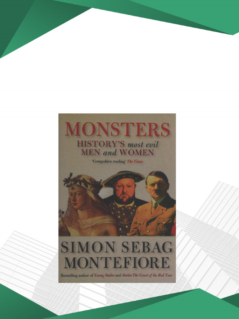 Monsters History S Most Evil Men and Women 1st Edition Simon Sebag ...