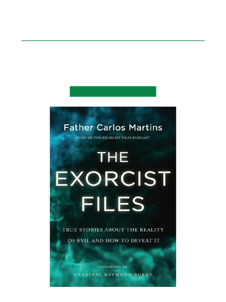 The Exorcist Files True Stories About The Reality of Evil and How To Defeat It Secure Download ...