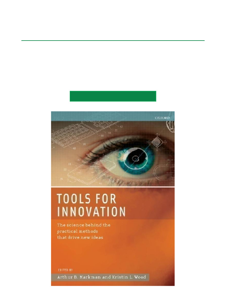 Tools For Innovation The Science Behind The Practical Methods That ...