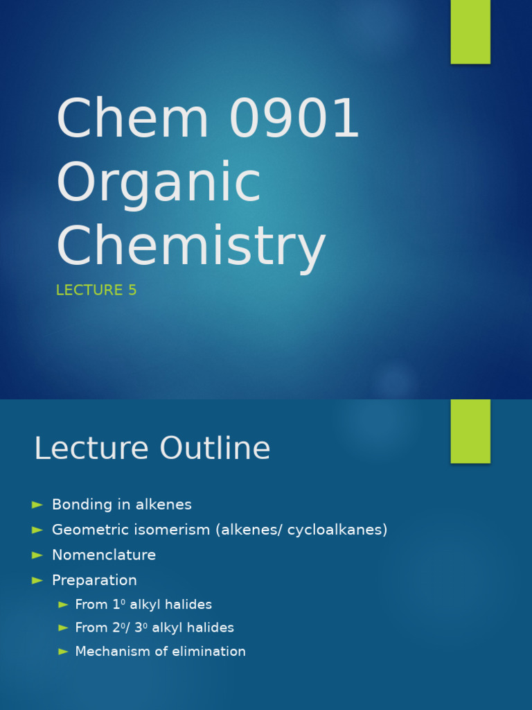Organic Chemistry Lecture 5 | PDF | Alkene | Isomer