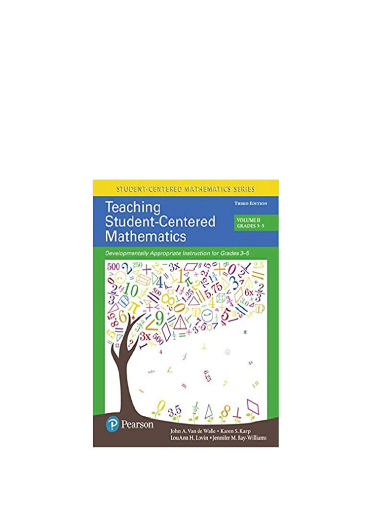 (Ebook PDF) Teaching Student-Centered Mathematics: Developmentally Appropriate Instruction For ...