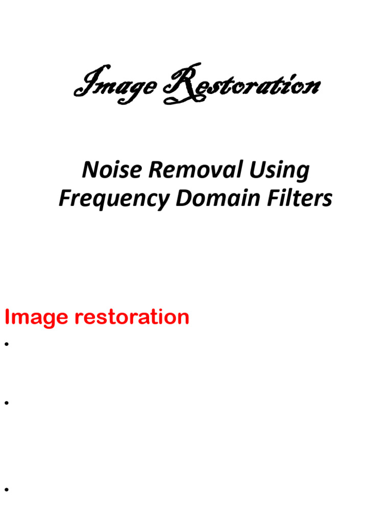 image-MSC5 - Image Restoration | PDF | Filter (Signal Processing) | Spectral Density