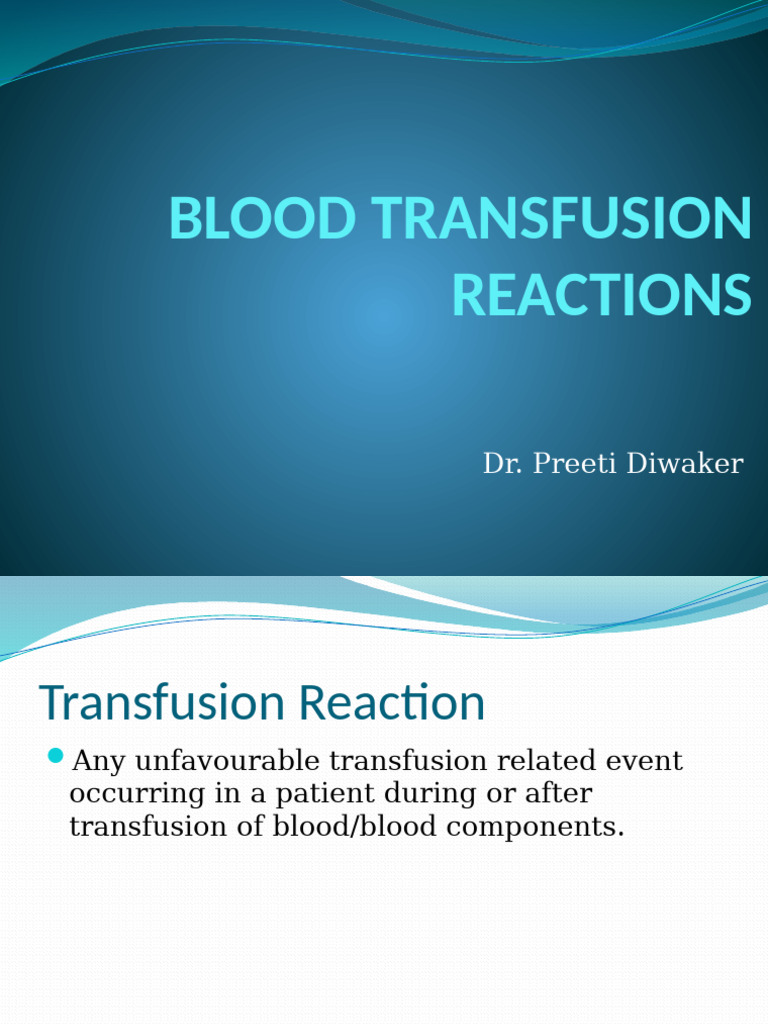 Mbbs Lecture Transfusion Reaction | PDF | Blood Transfusion | Tissue ...