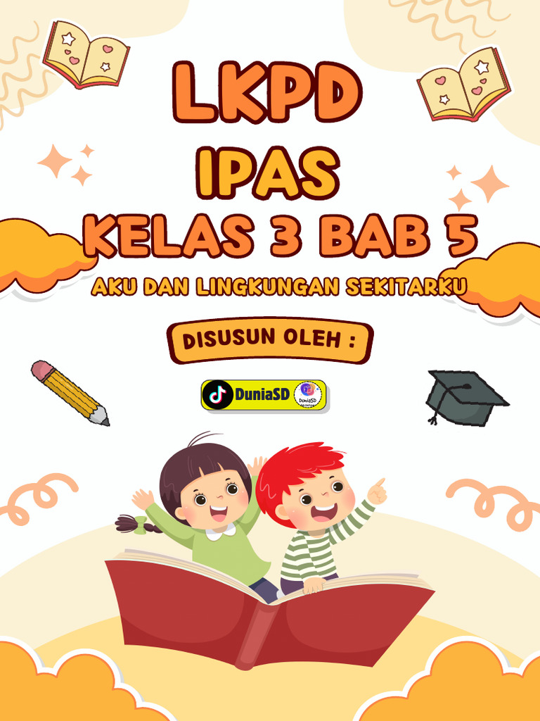 LKPD IPAS Kelas 3 BAB 5 AKu Dan Lingkungan | PDF