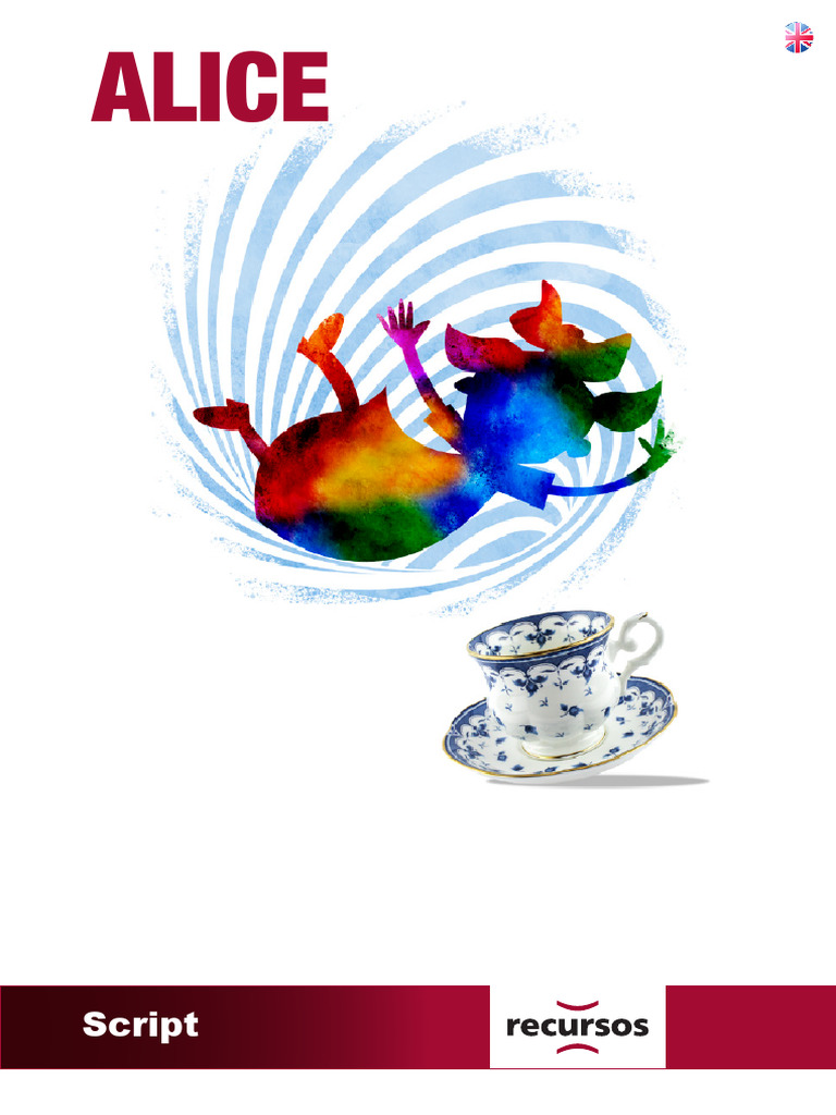 Alice Script | PDF | Lewis Carroll | Alice's Adventures In Wonderland