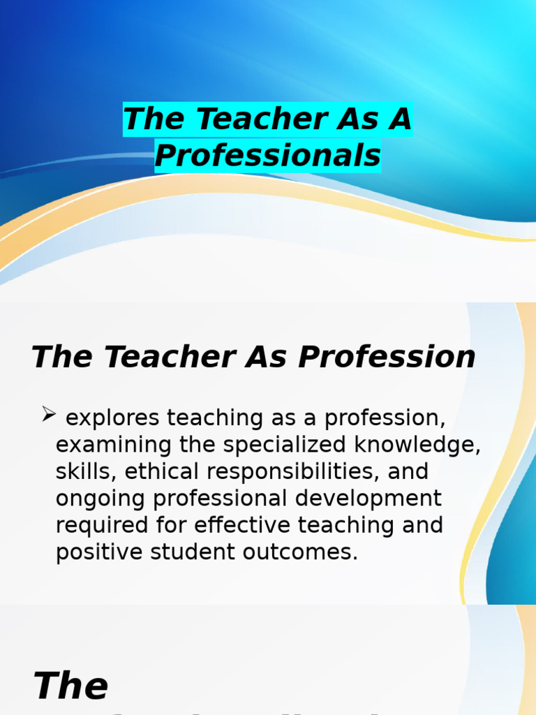 The Teacher As A Profession | PDF | Teachers | Profession