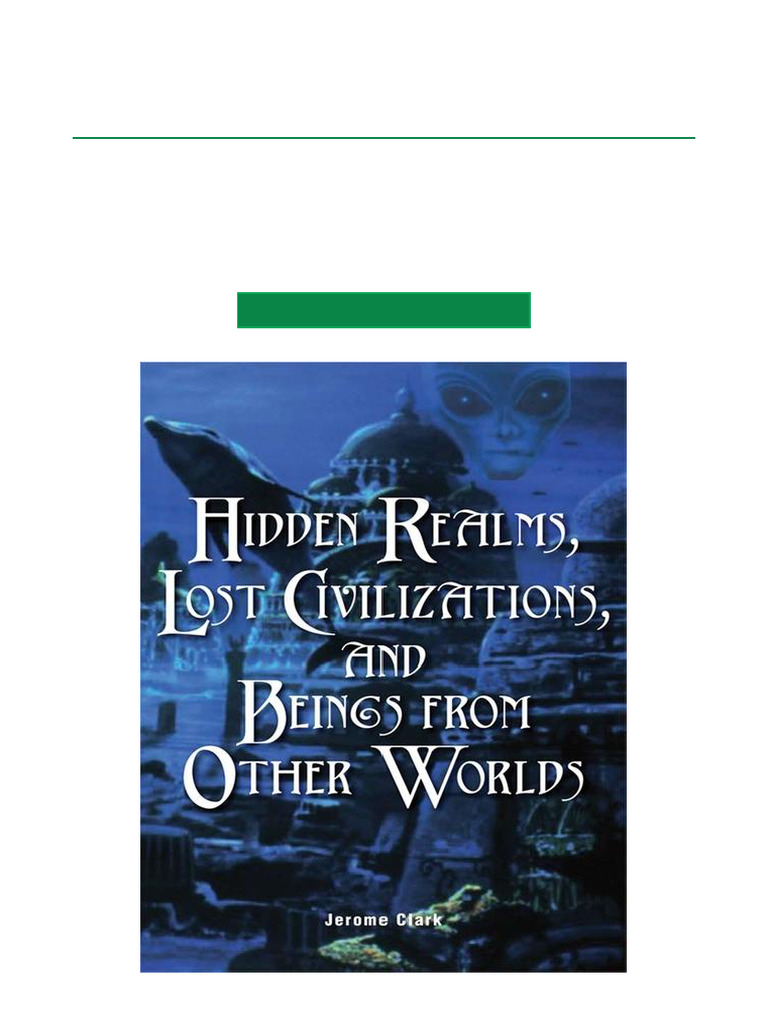 Hidden Realms, Lost Civilizations, and Beings From Other Worlds PDF ...