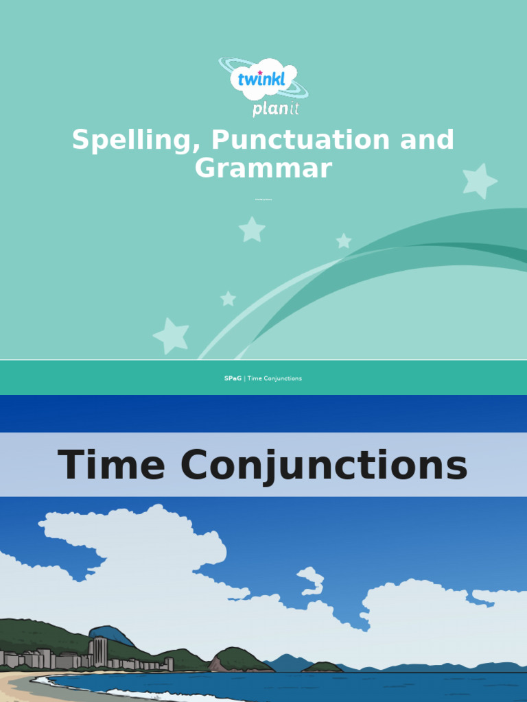 Lesson Presentation Time Conjunctions | PDF