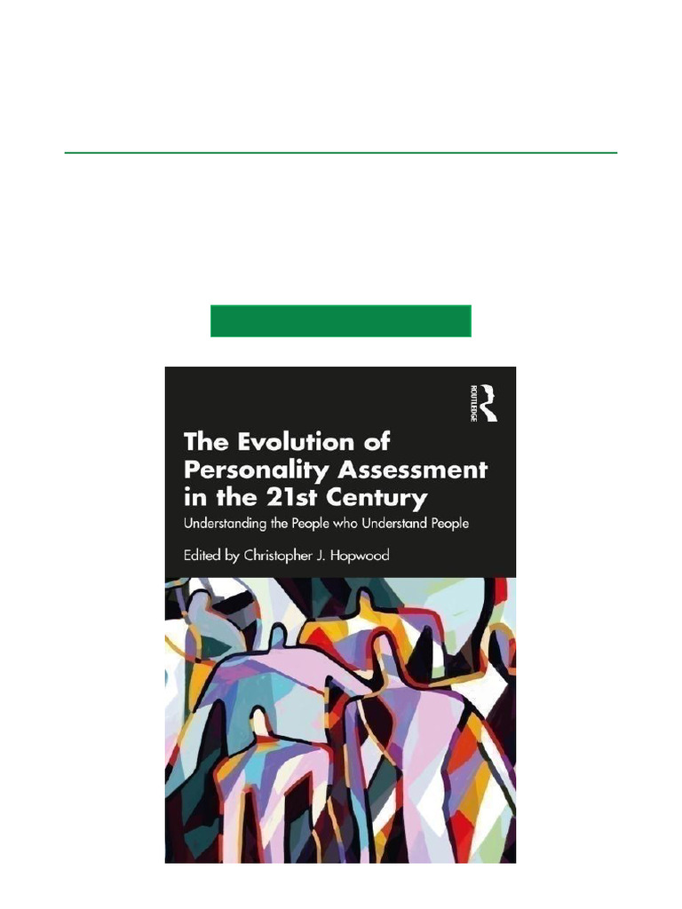 The Evolution of Personality Assessment in The 21st Century ...