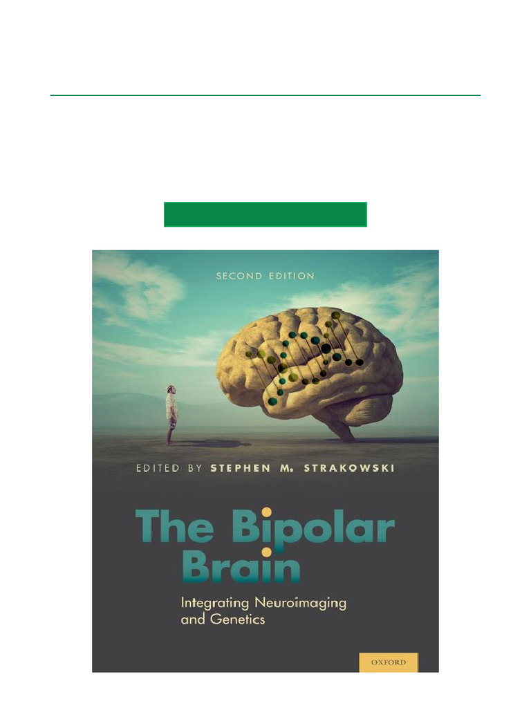 The Bipolar Brain Integrating Neuroimaging and Genetics, 2nd Edition ...