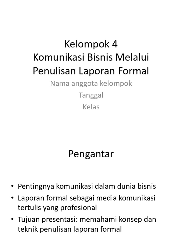Komunikasi Bisnis Laporan Formal Kelompok4 | PDF