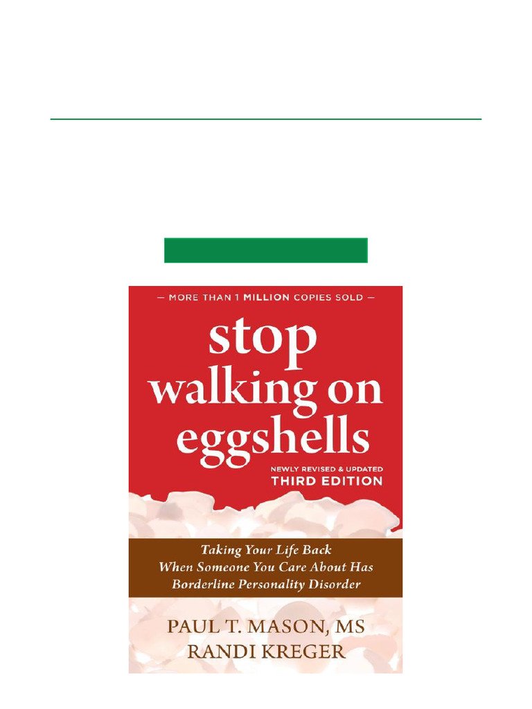 Stop Walking On Eggshells Taking Your Life Back When Someone You Care About Has Borderline ...