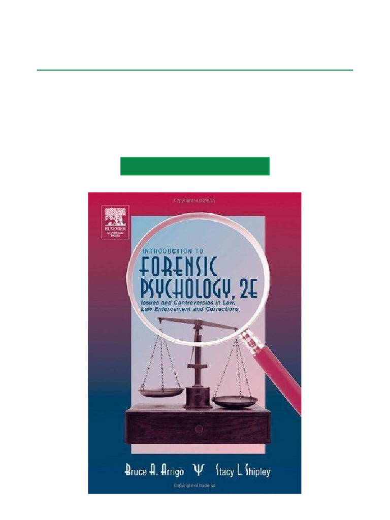Introduction To Forensic Psychology Issues and Controversies in Crime ...