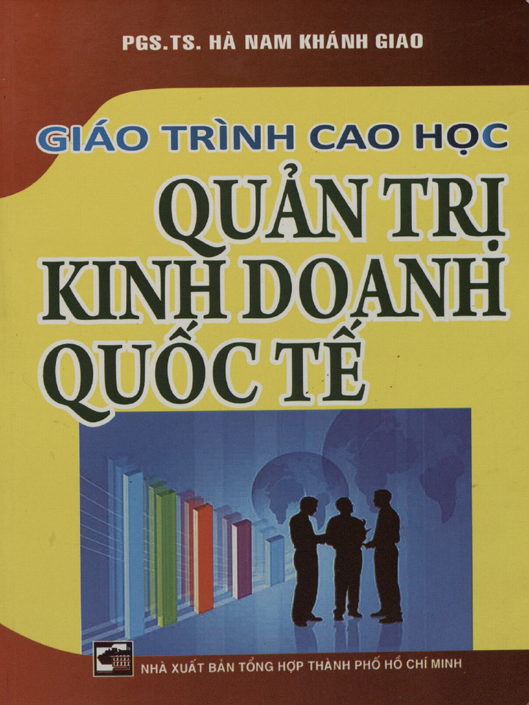 Xemtailieu Quan Tri Kinh Doanh Quoc Te Giao Trinh Cao Hoc Ha Nam Khanh Giao | PDF