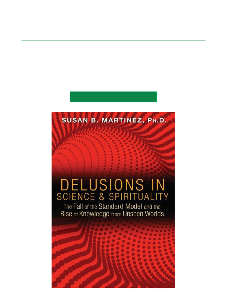 Delusions in Science and Spirituality The Fall of The Standard Model ...