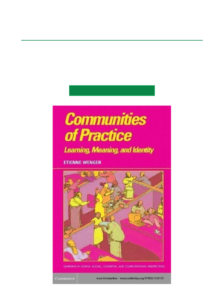 Communities of Practice Learning, Meaning, and Identity, 1st Edition ...