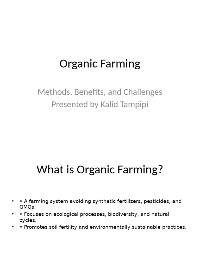 Organic Farming: Methods, Benefits, Challenges | PDF