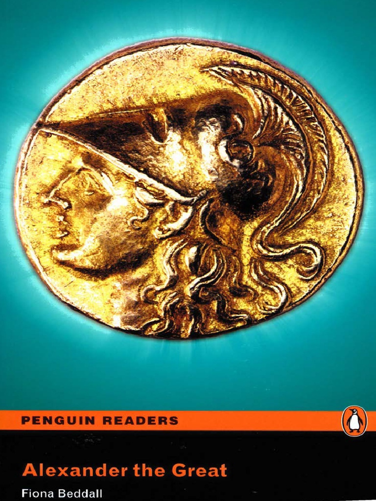 Alexander The Great - Penguin Readers - Fionna Beddall | PDF | Achilles