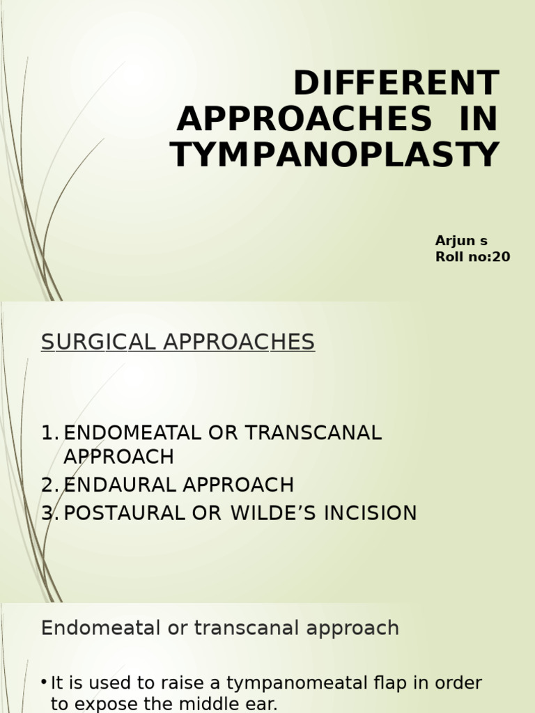 Approaches in Tympanoplasty Techniques | PDF | Ear | Otology